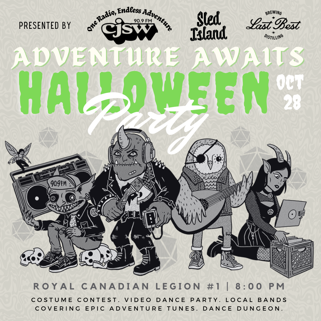 CJSW & Sled Island present: The Adventure Awaits Halloween Party: Sled ...